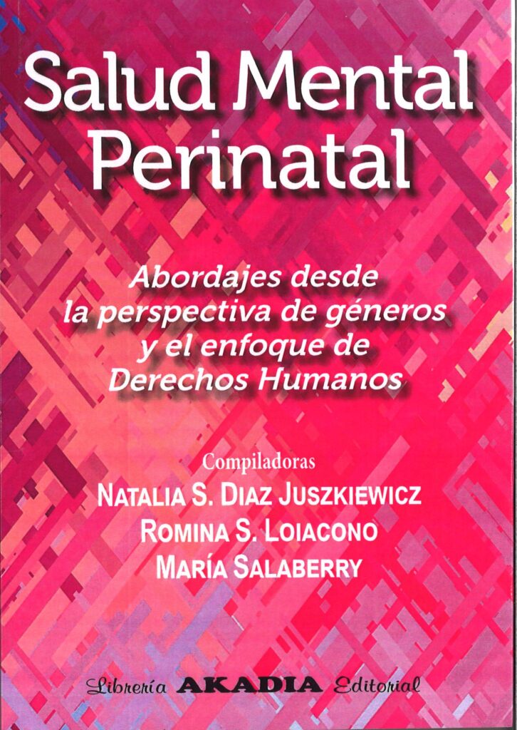Salud Mental Perinatal: Abordajes Desde la Perspectiva de Géneros y el Enfoque de Derechos ...